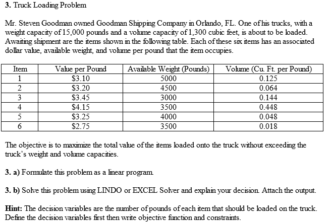 Solved Truck loading problem Mr. Steven Goodman owned | Chegg.com