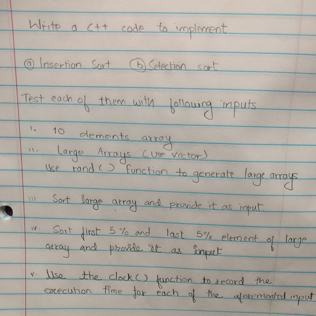 Solved Write a C^++ code to implement a insertion sort b. | Chegg.com