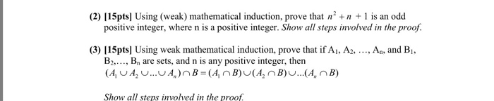 Solved Using (weak) mathematical induction, prove that n^2 + | Chegg.com