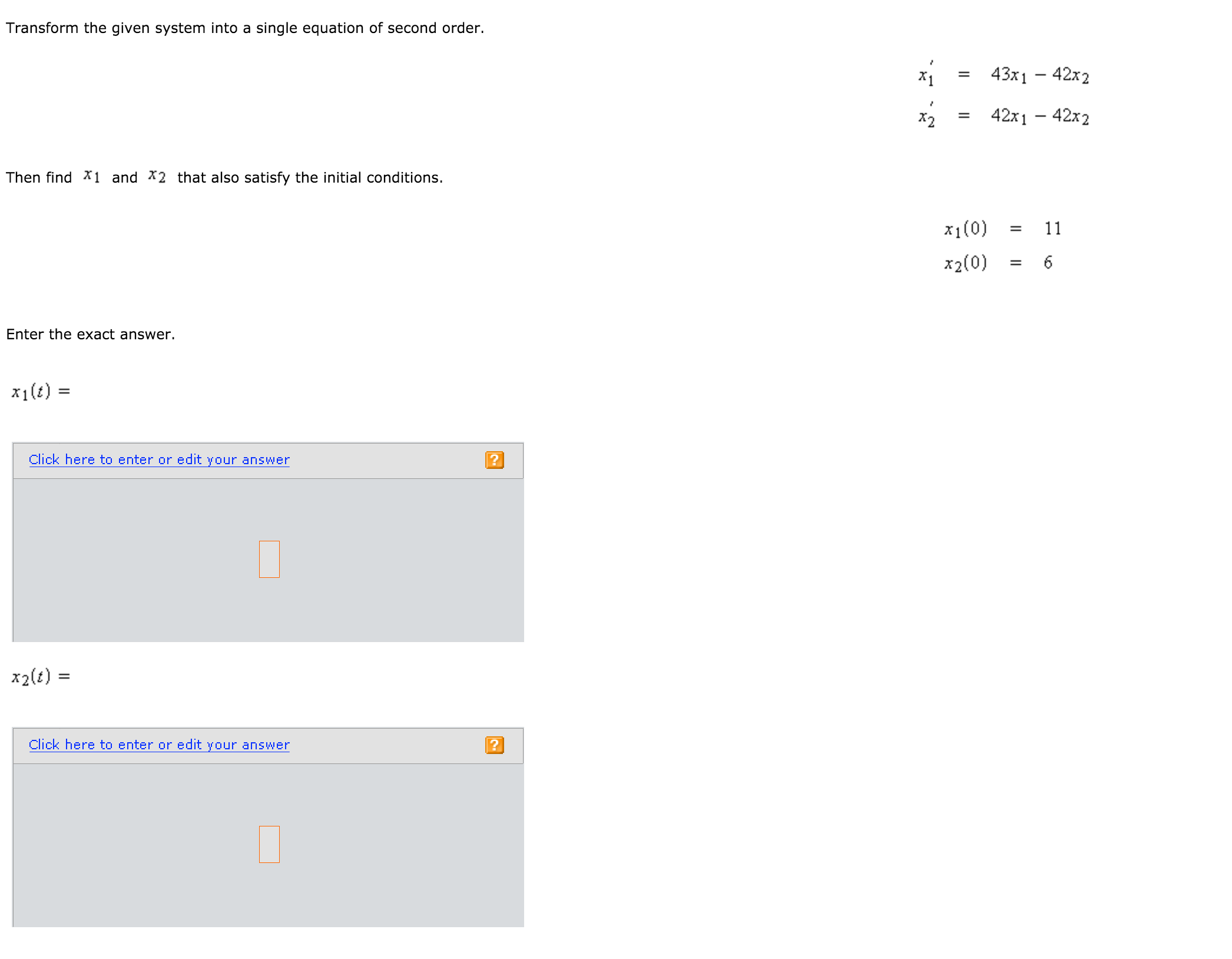 Solved Transform the given system into a single equation of | Chegg.com