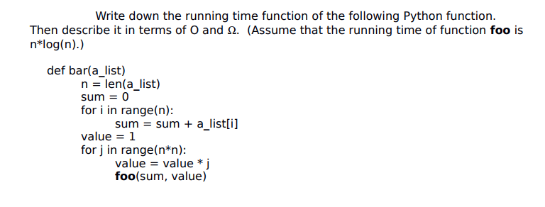Solved Write down the running time function of the following | Chegg.com