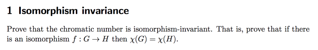 Solved 1 Isomorphism invariance Prove that the chromatic | Chegg.com