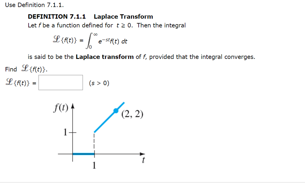 Solved Laplace Transform Let f be a function defined for t | Chegg.com