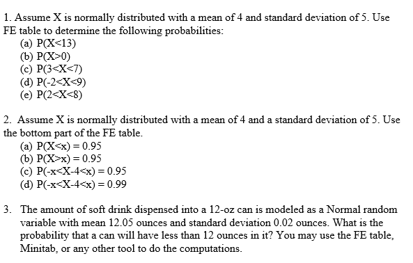 Solved 1. Assume X is normally distributed with a mean of 4 | Chegg.com