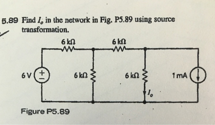 Solved Find I_0 in the network in Fig. P5.89 using source | Chegg.com