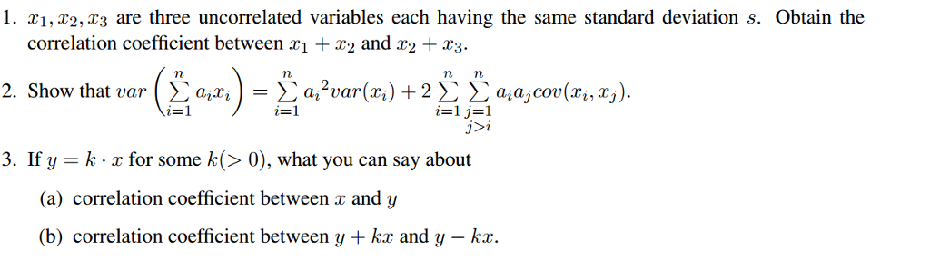 Solved 1. xi, x2,rs are three uncorrelated variables each | Chegg.com