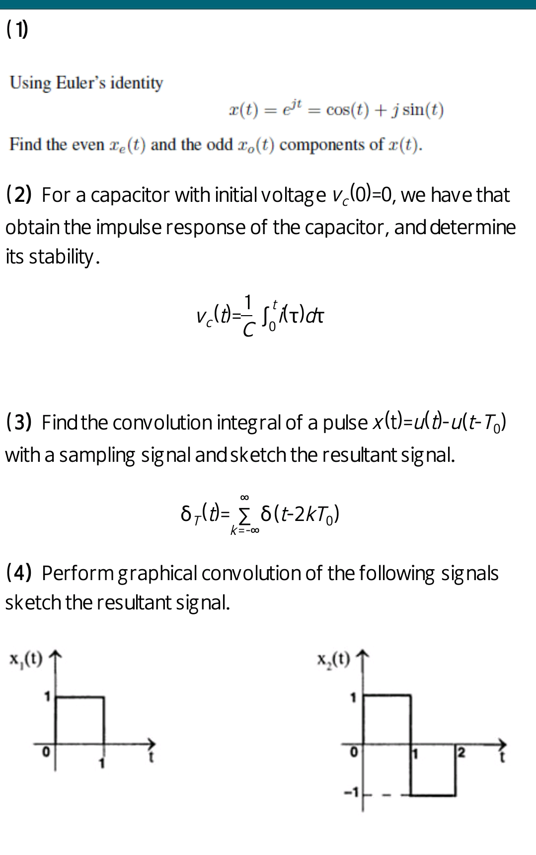 Using Euler's identity x(t) = ejt = cos(t) + j | Chegg.com