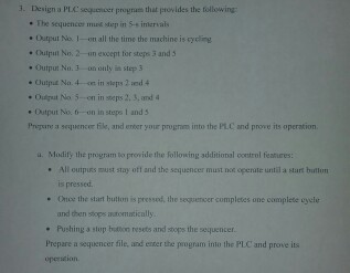 Solved 3- Design a PLC sequencer program that provides the | Chegg.com