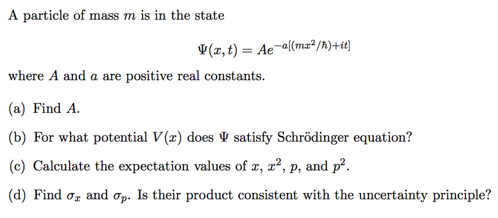 Solved A particle of mass m is in the state Psi(x, t) = | Chegg.com