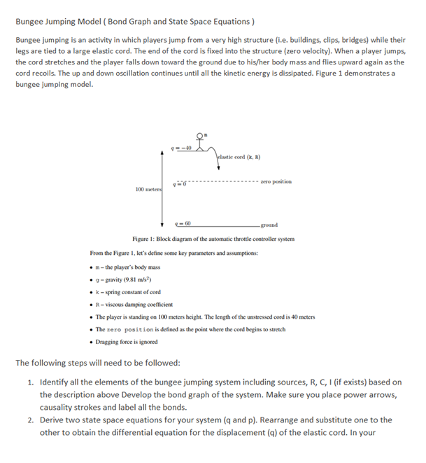 Solved Bungee Jumping Model (Bond Graph and State Space | Chegg.com