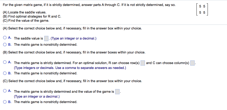Solved For the given matrix game, if it is strictly | Chegg.com