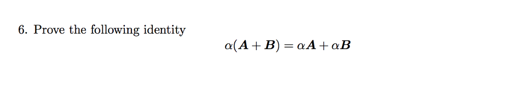 Solved 6. Prove the following identity | Chegg.com Solved 6. Prove the following identity | Chegg.com