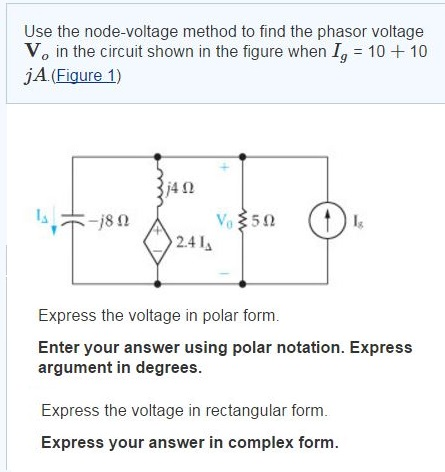 Solved Use the node - voltage method to find the phasor | Chegg.com