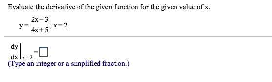 Solved Evaluate the derivatives of the given function for | Chegg.com