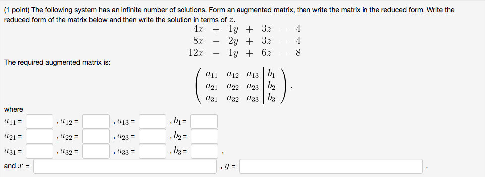 Solved (1 point) The following system has an infinite number | Chegg.com