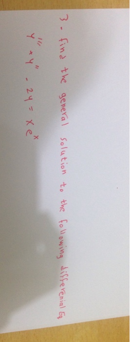 Solved Find the general solution to the following | Chegg.com