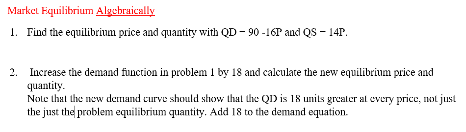 Solved Market Equilibrium Algebraically I. Find the | Chegg.com