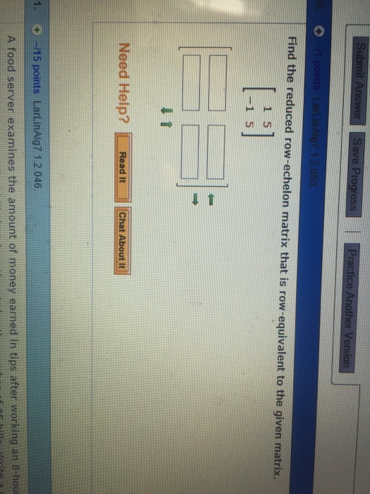 Solved Find The Reduced Row Echelon Matrix That Is 