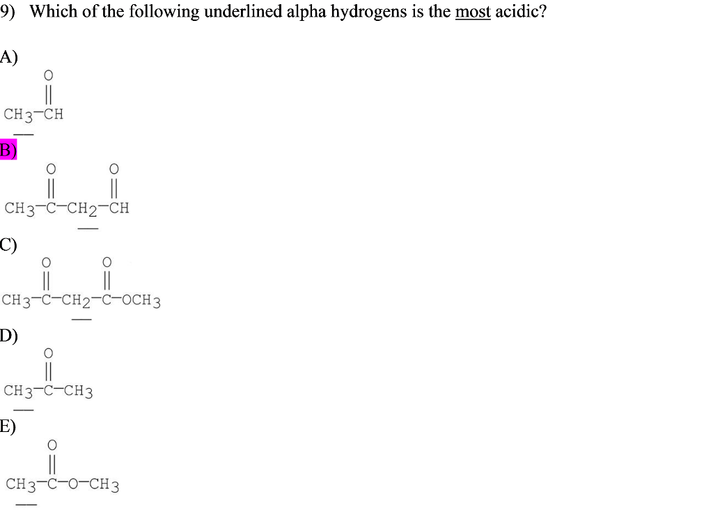Solved Which of the following alpha hydrogens is the most | Chegg.com