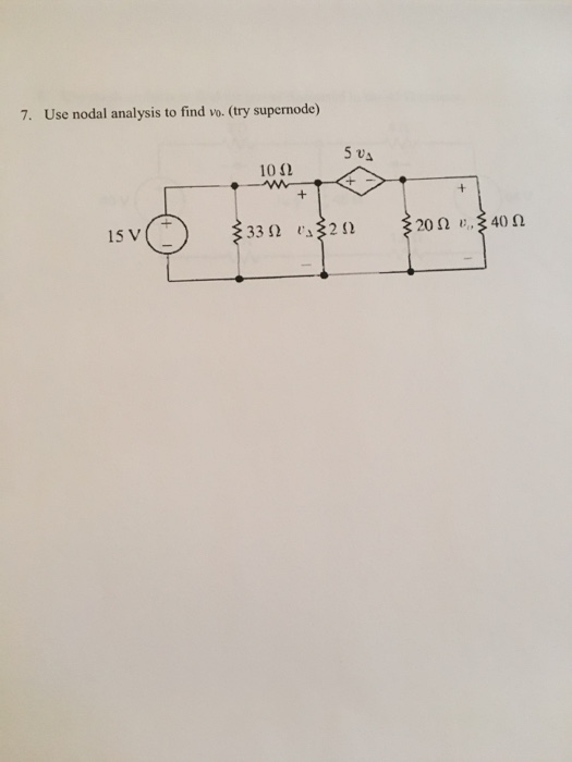 Solved Use nodal analysis to find v_0. (try supernode) | Chegg.com