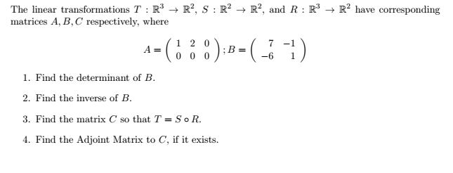 Solved The linear transformations T: R^3 rightarrow R^2, S: | Chegg.com