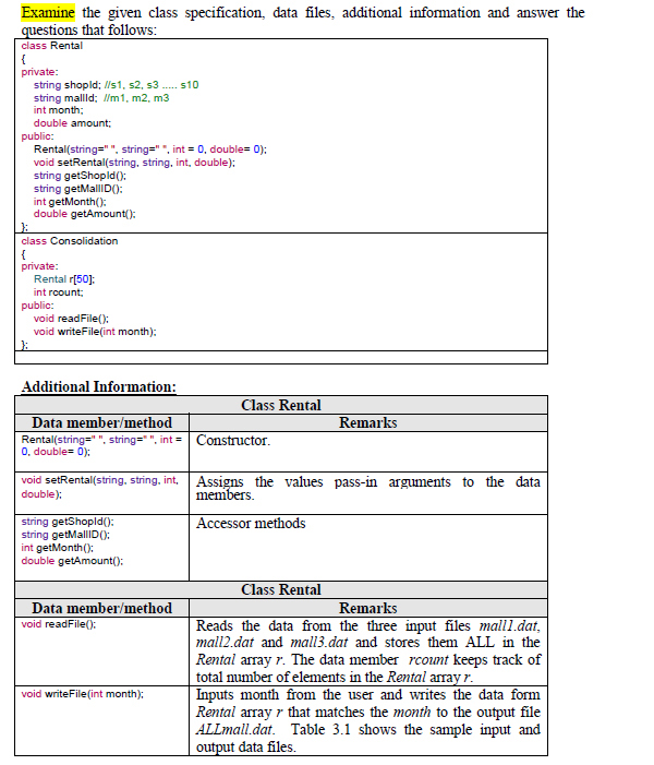 Solved Examine the given class specification, data files, | Chegg.com