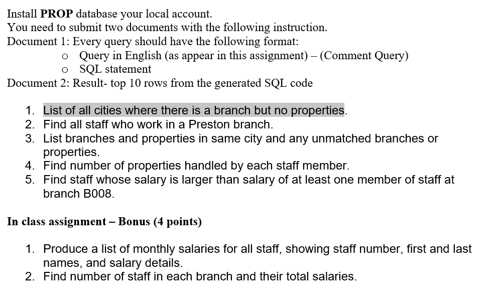 Solved Install PROP database your local account. You need to | Chegg.com