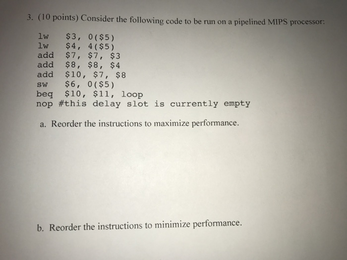 Solved Consider the following code to be run on a pipelined | Chegg.com