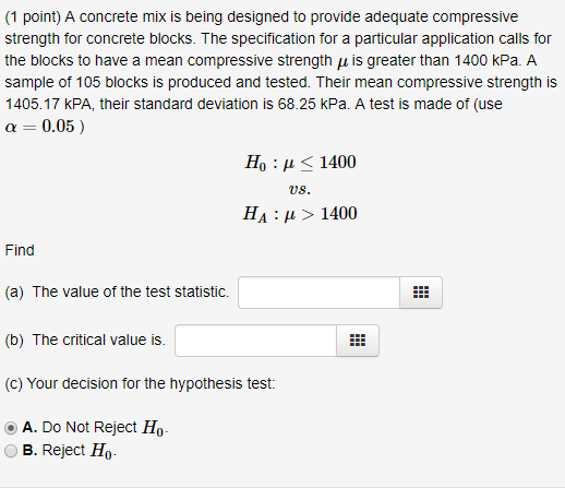 Solved (1 point) A concrete mix is being designed to provide | Chegg.com
