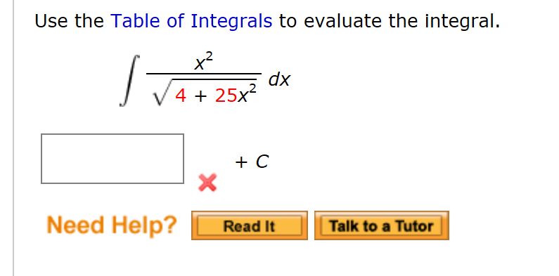 Solved Use the Table of Integrals to evaluate the integral. | Chegg.com