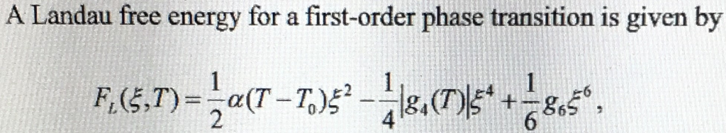 Solved A Landau free energy for a first-order phase | Chegg.com