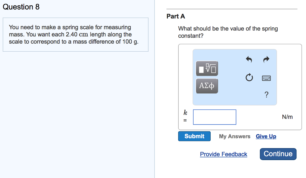 Solved Question 8 Part A You need to make a spring scale for | Chegg.com