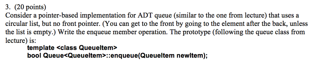 Consider a pointer-based implementation for ADT queue | Chegg.com