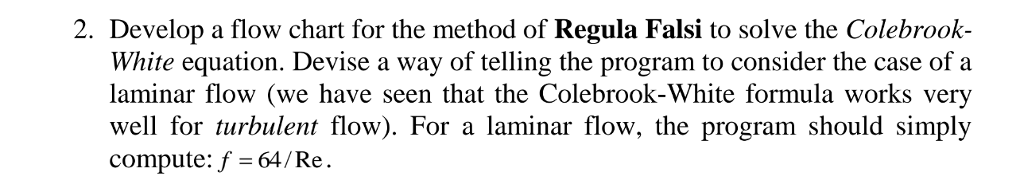 Solved Develop a flow chart for the method of Regula Falsi | Chegg.com