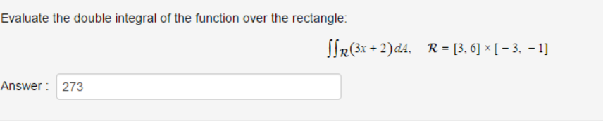 Solved Evaluate the double integral of the function over the | Chegg.com