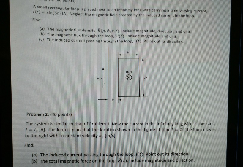 Solved O Points) A small rectangular loop is placed next to | Chegg.com