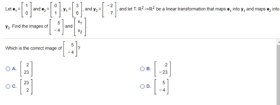 Solved and y2 R2→R2 be a linear transformation that maps e, | Chegg.com