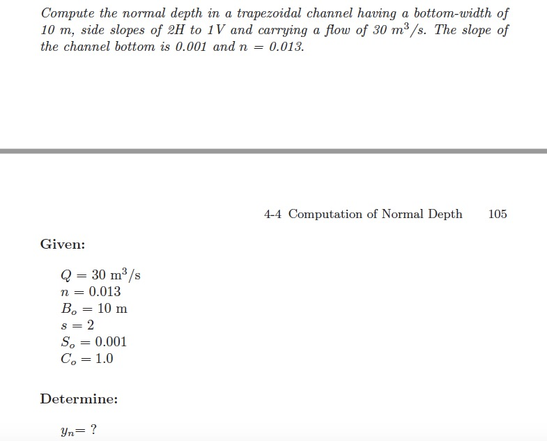 Solved Compute the normal depth in a trapezoidal channel | Chegg.com