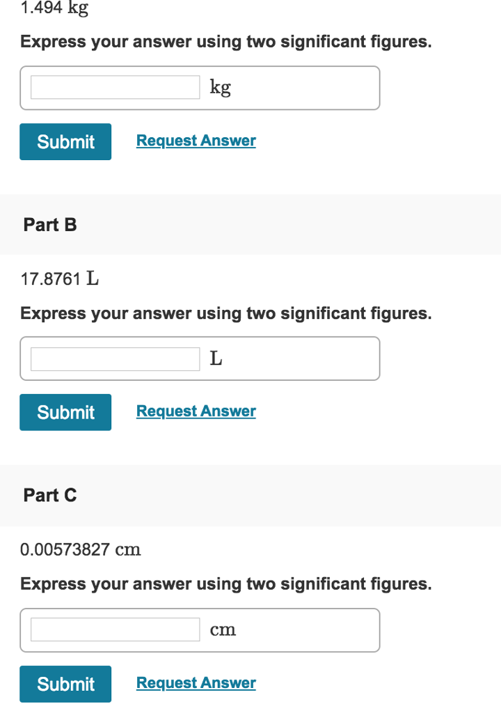 Solved 1.494 kg Express your answer using two significant | Chegg.com Solved 1.494 kg Express your answer using two significant | Chegg.com
