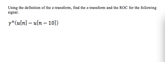 Solved Using the definition of the z-transform, find the | Chegg.com