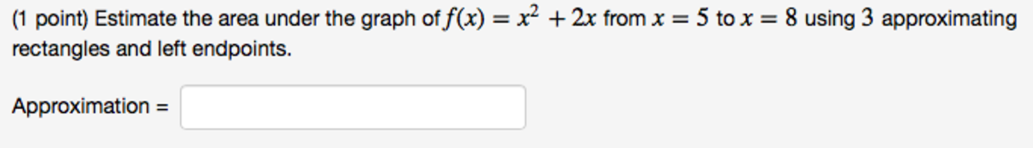 Solved Estimate the area under the graph of f(x) = x^2 + 2x | Chegg.com