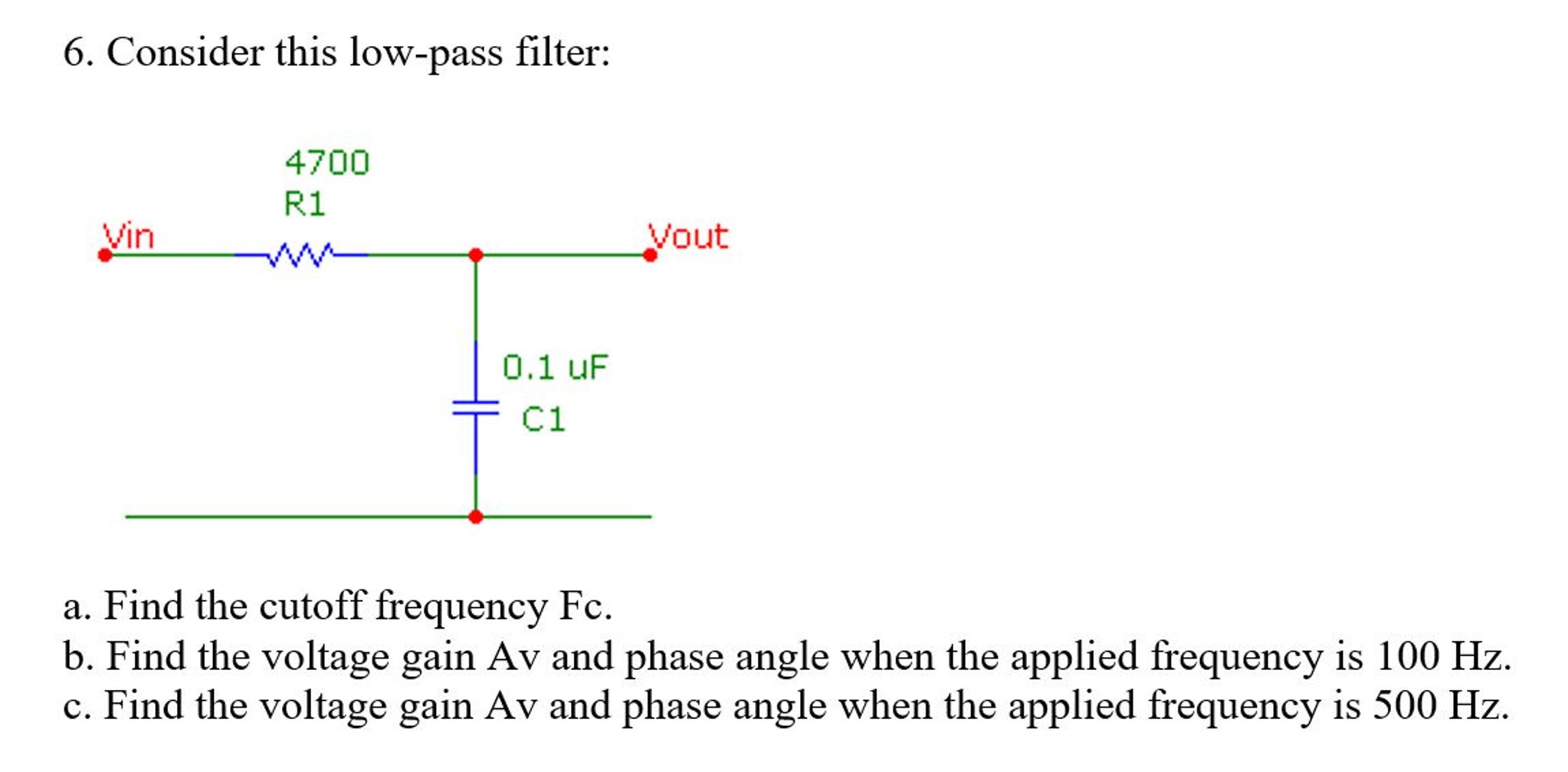 Solved Consider this low-pass filter: Find the cutoff | Chegg.com