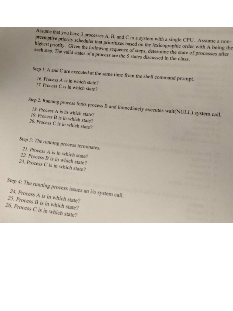 Solved ssume that you have 3 processes A, B, and C in a | Chegg.com