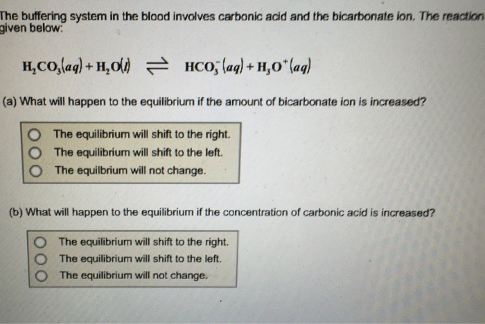 Solved The buffering system In the blood Involves carbonic | Chegg.com