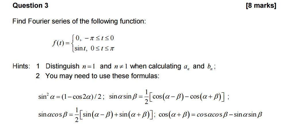 Solved Find Fourier series of the following function: | Chegg.com