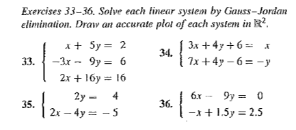 Solved Exercises 33-36. Solve each linear system by | Chegg.com