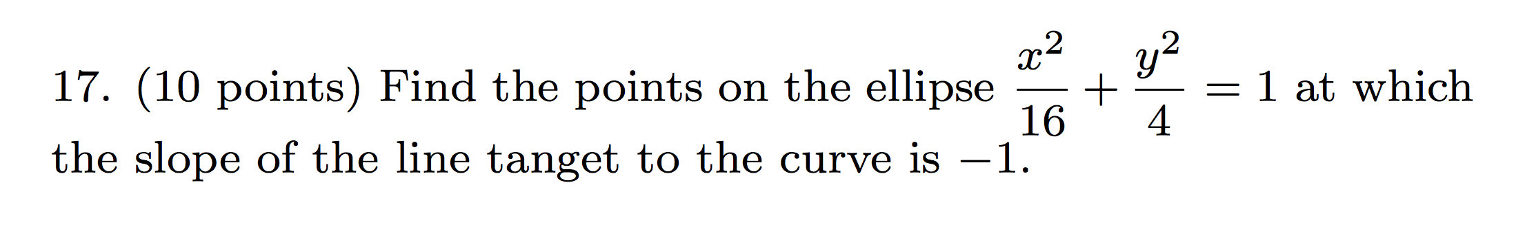 Solved 2 2 17. (10 points) Find the points on the ellipse | Chegg.com