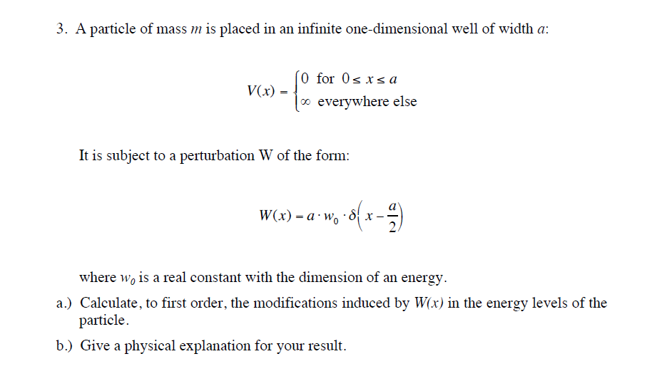 Solved 3. A particle of mass m is placed in an infinite | Chegg.com