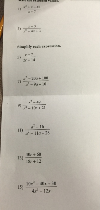 Solved State the excluded values. X^2+x-42/x+7 | Chegg.com