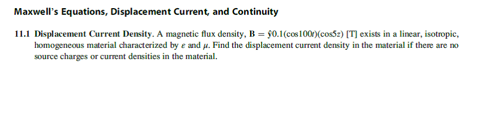 Solved Displacement Current Density. A magnetic flux | Chegg.com